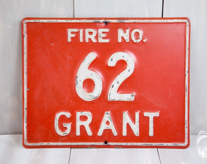 Vintage Steel Fire Station / Department Sign - No 62 Grant County ...