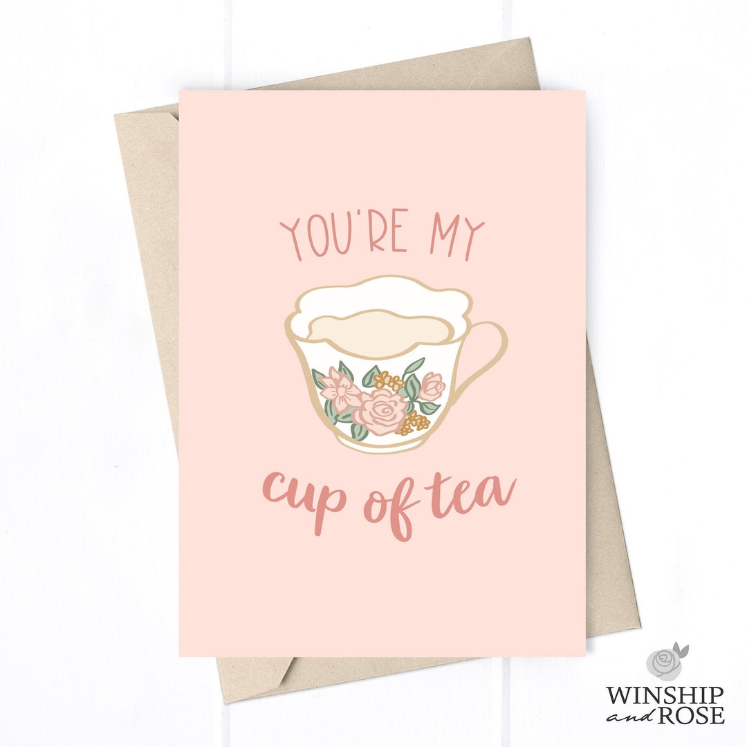 Printable Tea Card | Encouragement Card | Sweet Card | Cute Card ...