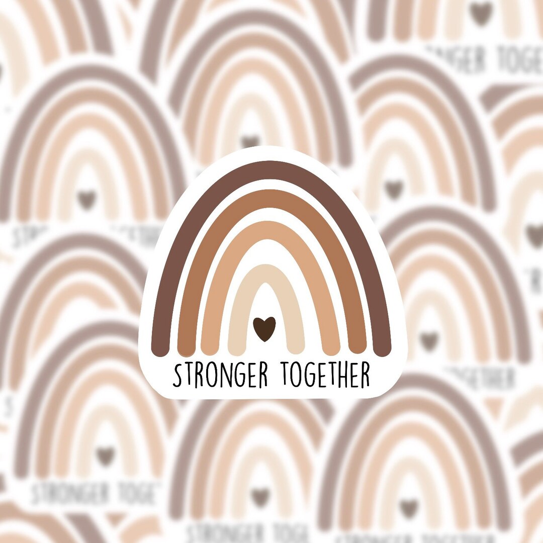 Stronger Together Sticker BLM Equality - Etsy