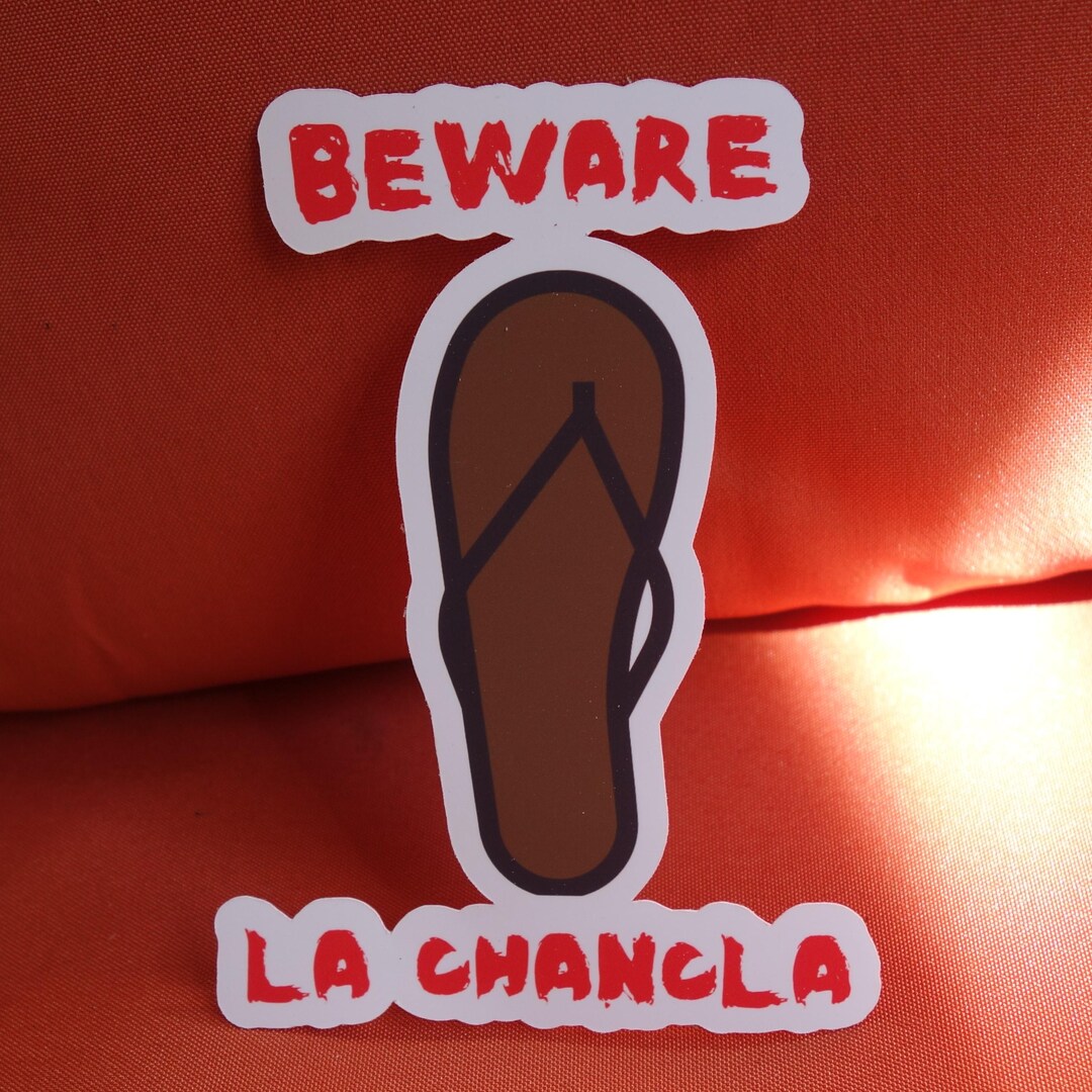 Beware La Chancla Funny Sticker - Etsy