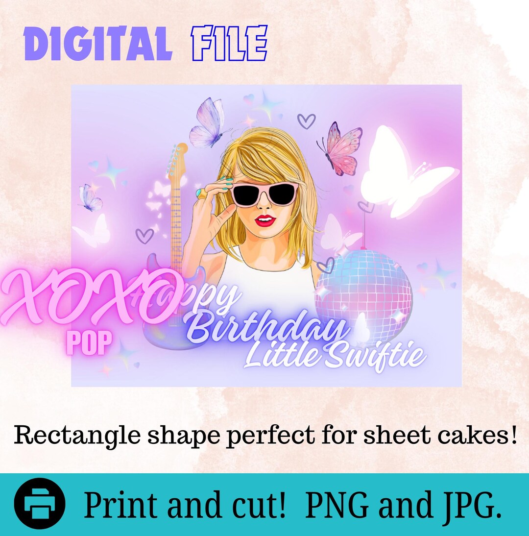 Little Swiftie Birthday Sheet Cake Topper, Instant Download, Printable ...