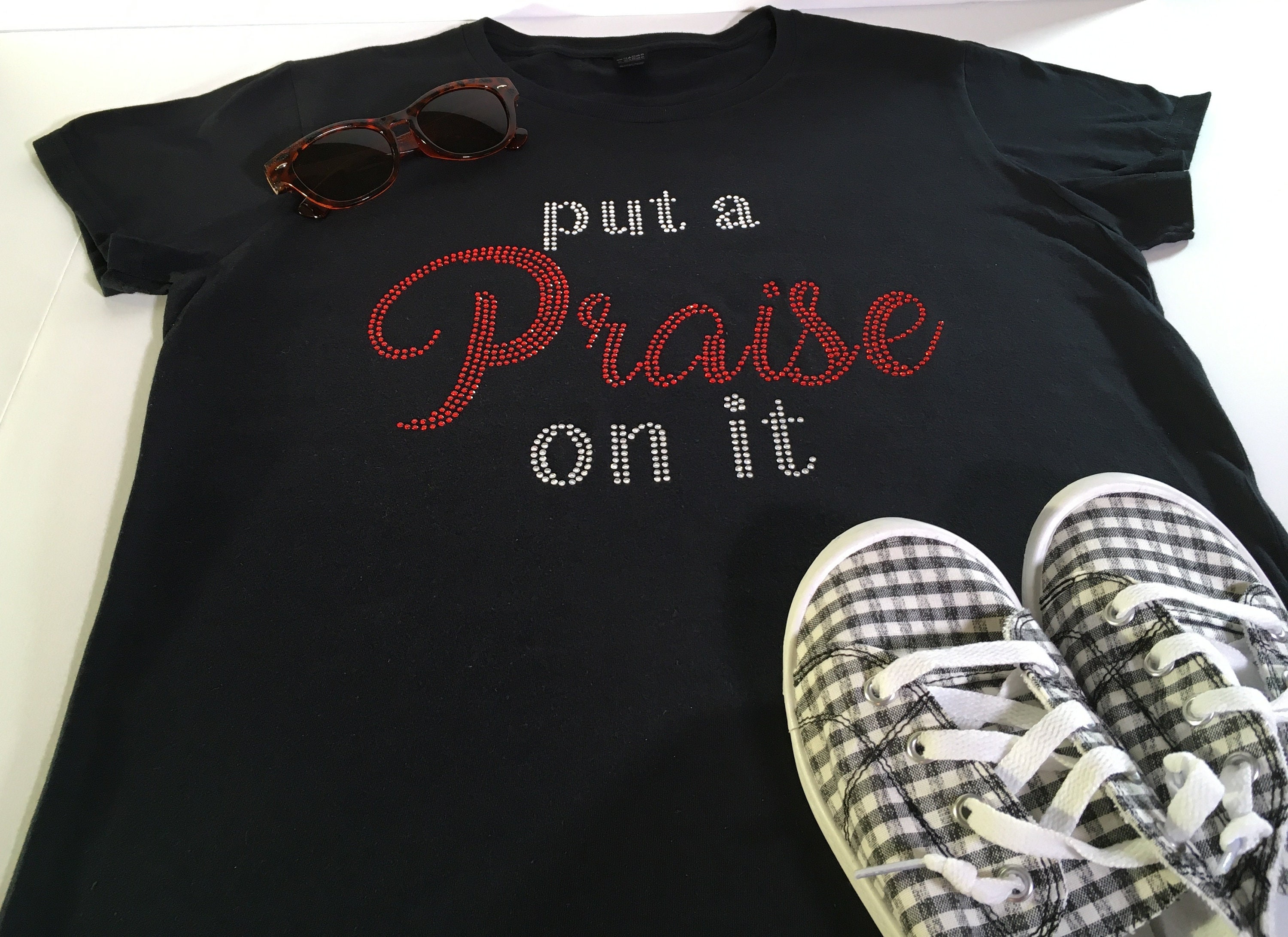 Rhinestone Tee, Bling Tee, Christian Tee, Put a Praise on It, Gift Idea ...