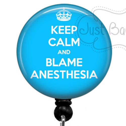 Keep Calm and Blame Anesthesia Badge Holder Surgical Tech - Etsy
