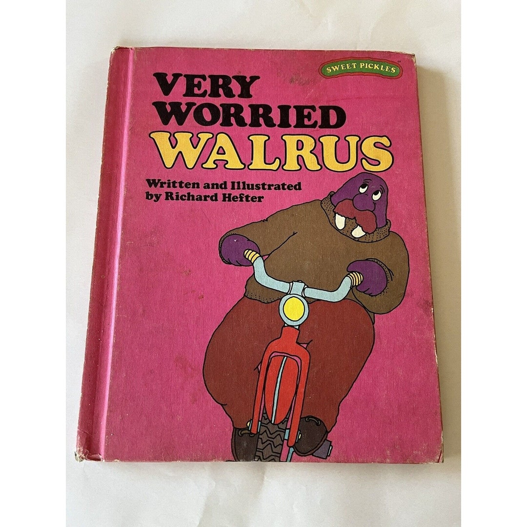 Vintage Very Worried Walrus Children S Hardcover Book Sweet Pickles ...