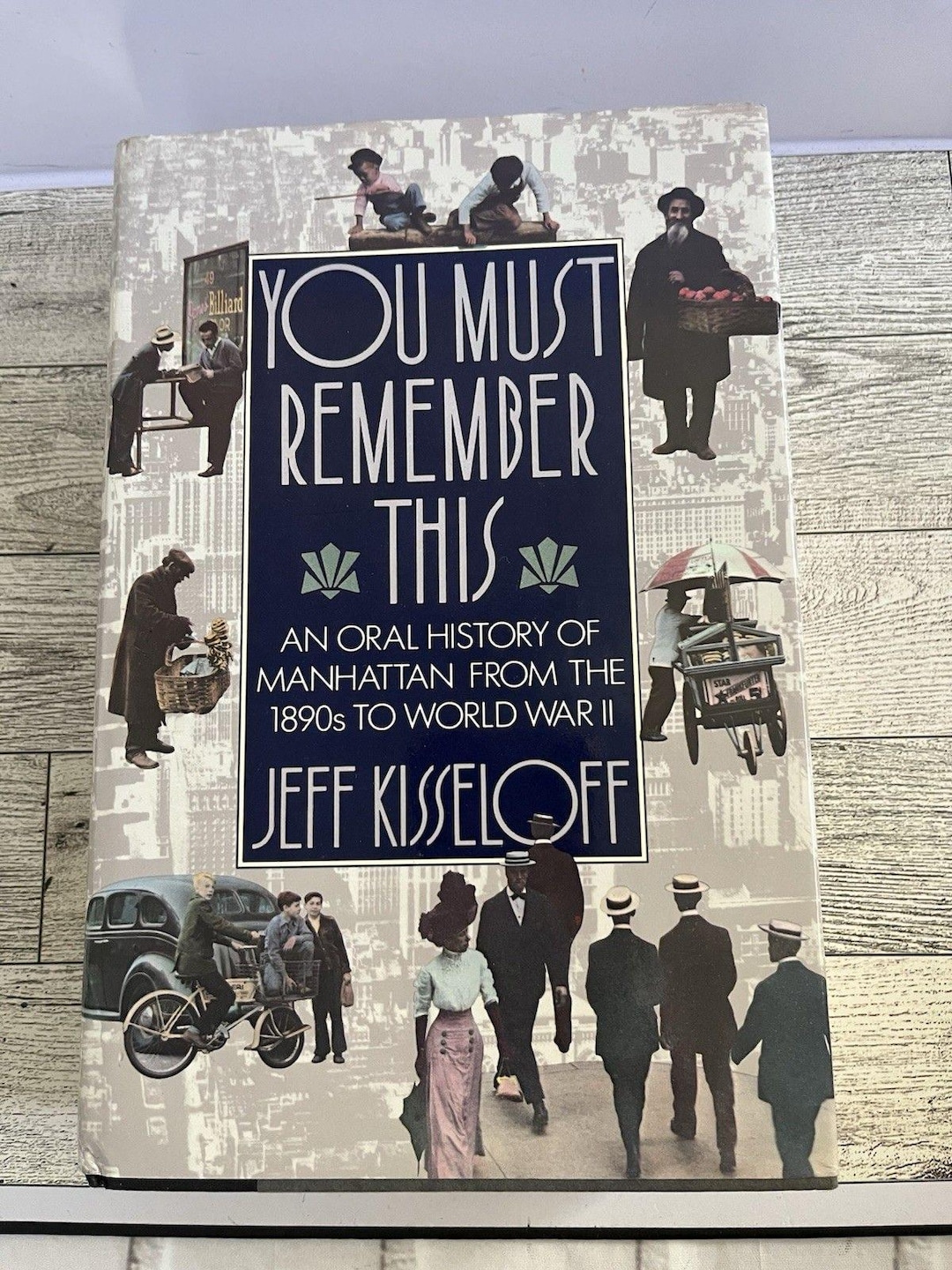 Vintage You Must Remember This an Oral History of Manhattan Hardcover ...