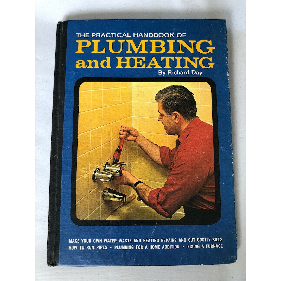 Vintage the Practical Handbook of Plumbing and Heating Hardcover Book ...