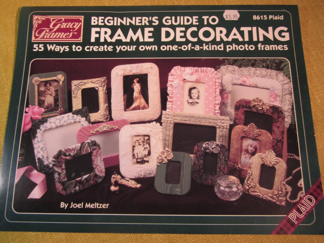 Gracy Frames,beginners Guide to Frame Decorating 55 Ways to Create Your ...
