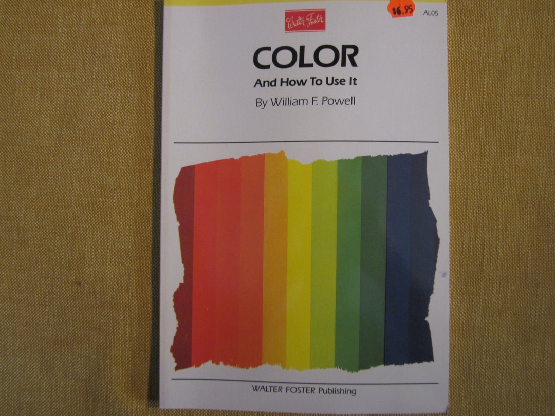 Color and How to Use It,by William F. Powell,learn About Light,color ...