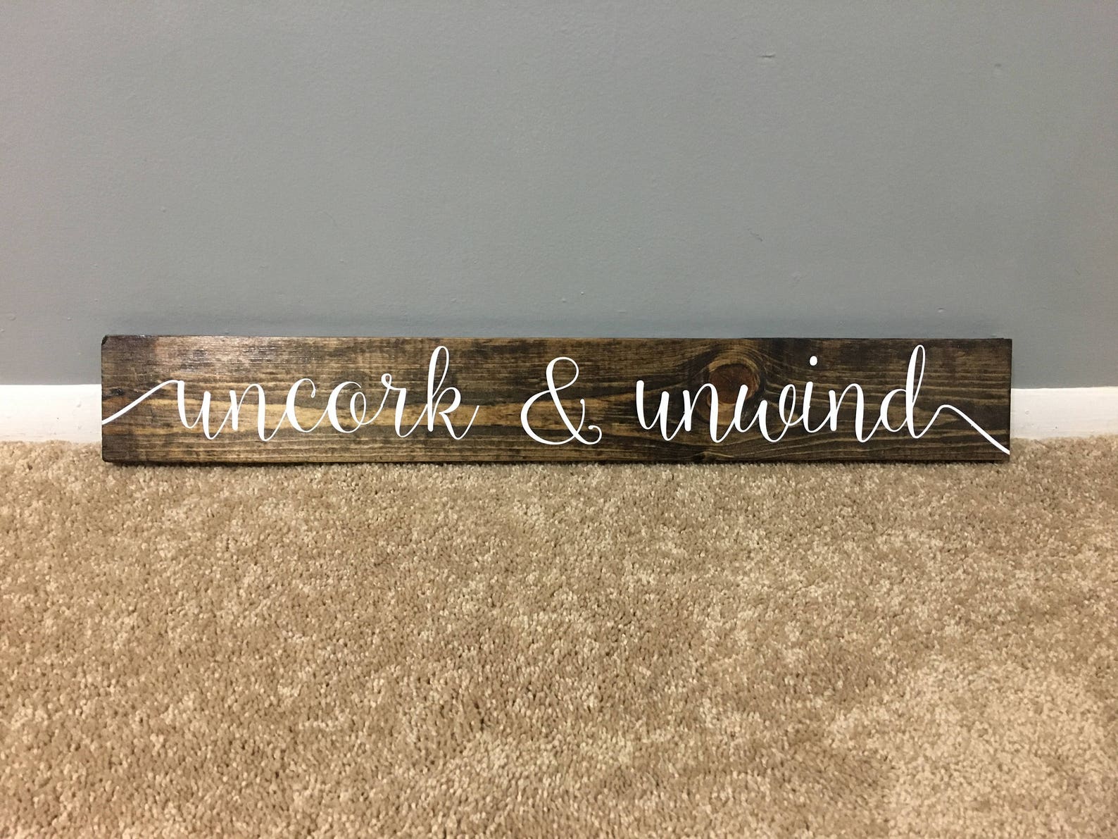 Uncork and Unwind Wood Sign - Etsy
