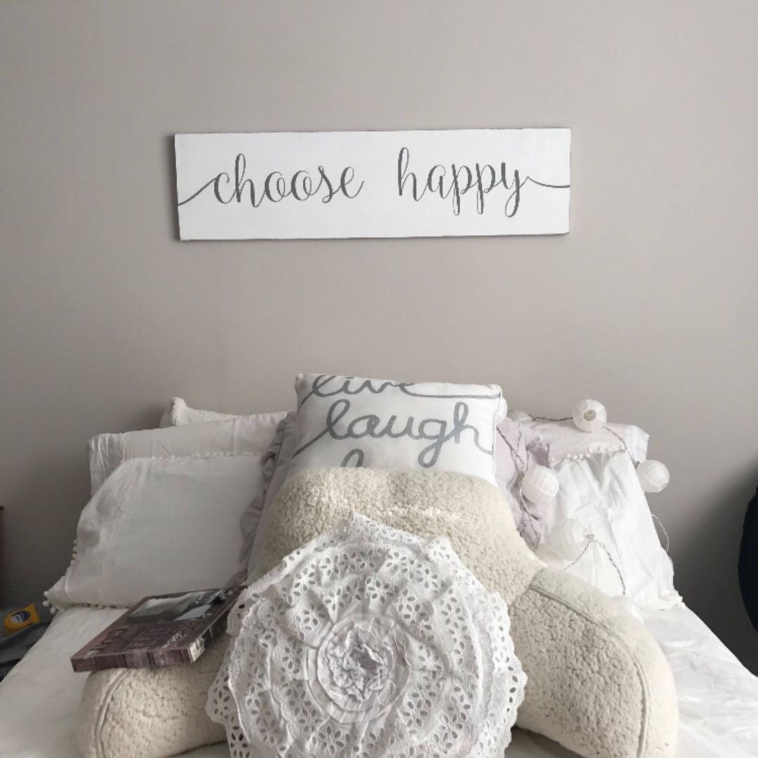 Choose Happy Wood Sign / Over the Bed Sign / Bedroom Decor / Home Decor ...
