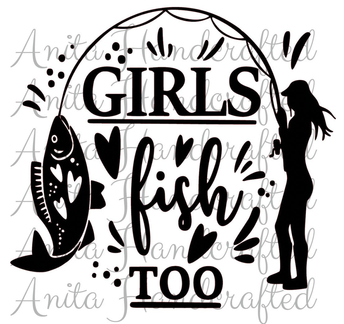 Girls Fish Too SVG PNG Fishing Decal Download - Etsy Canada