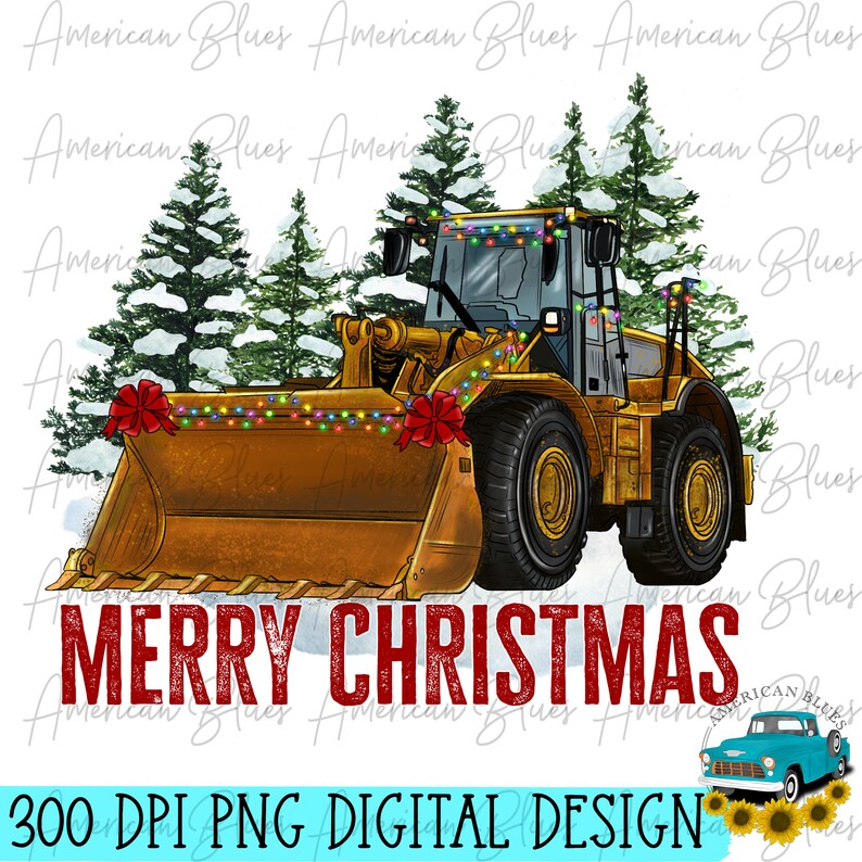 Merry Christmas Loader, Heavy Equipment Png, Construction Christmas Png ...