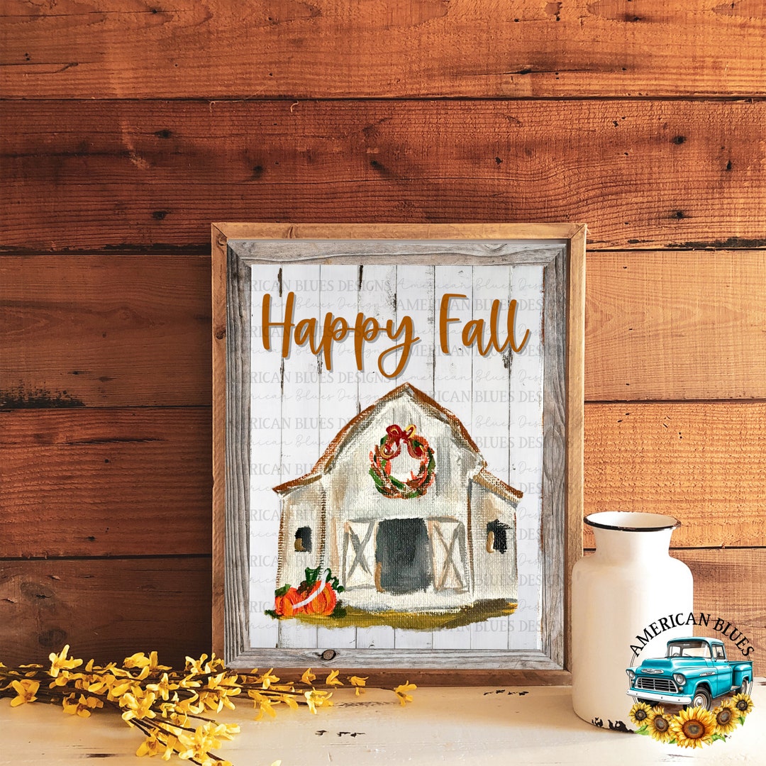 Happy Fall, Old White Barn, Fall Printable, Autumn Wall Art, Farmhouse ...