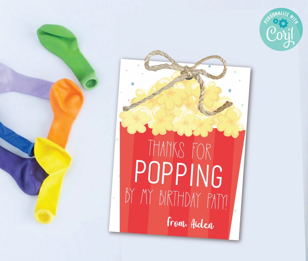 Popcorn Favor Tag, Thank You for POPPING by My Birthday Party, Movie ...