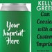 Kelly Green Can Koozies, Insulated Beverage Holders W/one Color Imprint ...