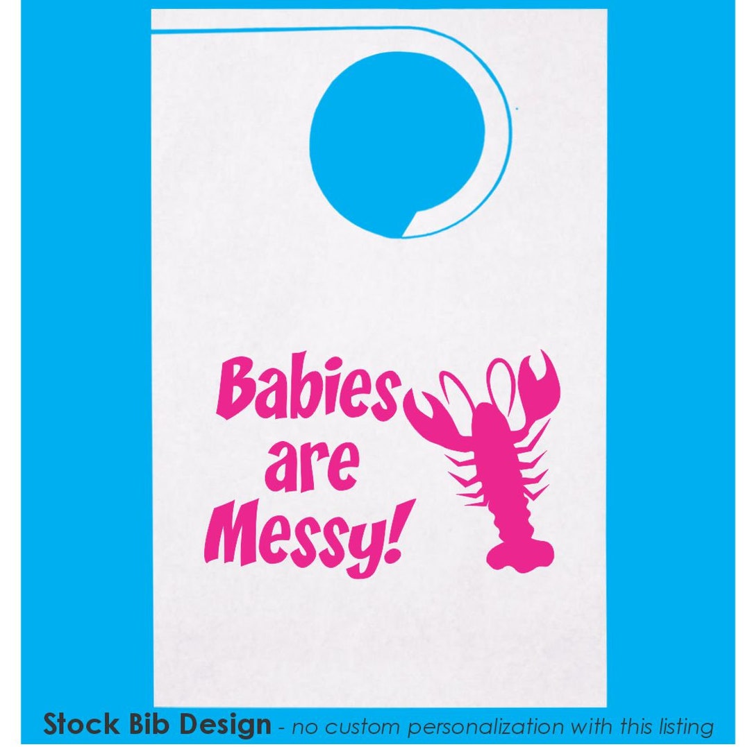 STOCK Party Bibs-babies Are Messy Lobster Bibs for Birthdays, Crawfish ...