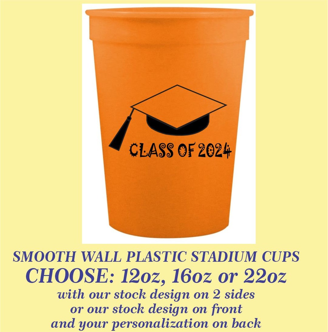 Graduation Stock Design Smooth Wall Plastic Event Stadium Cups, Can Add ...