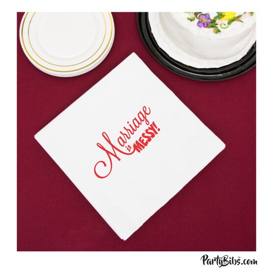 Marriage is Messy 2 Napkins Pack of 25 Luncheon Napkin - Etsy