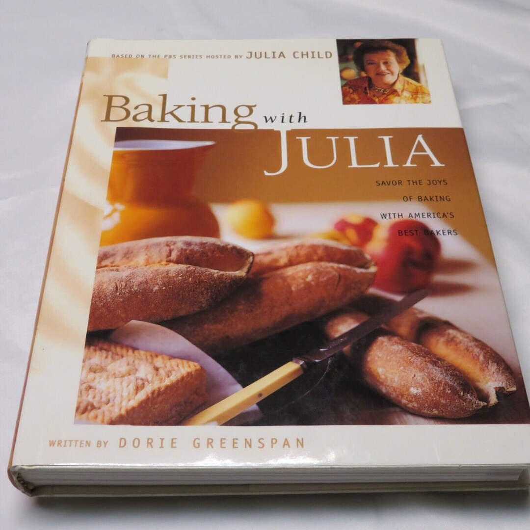 Vintage Baking With Julia: Savor the Joys of Baking With America's Best ...