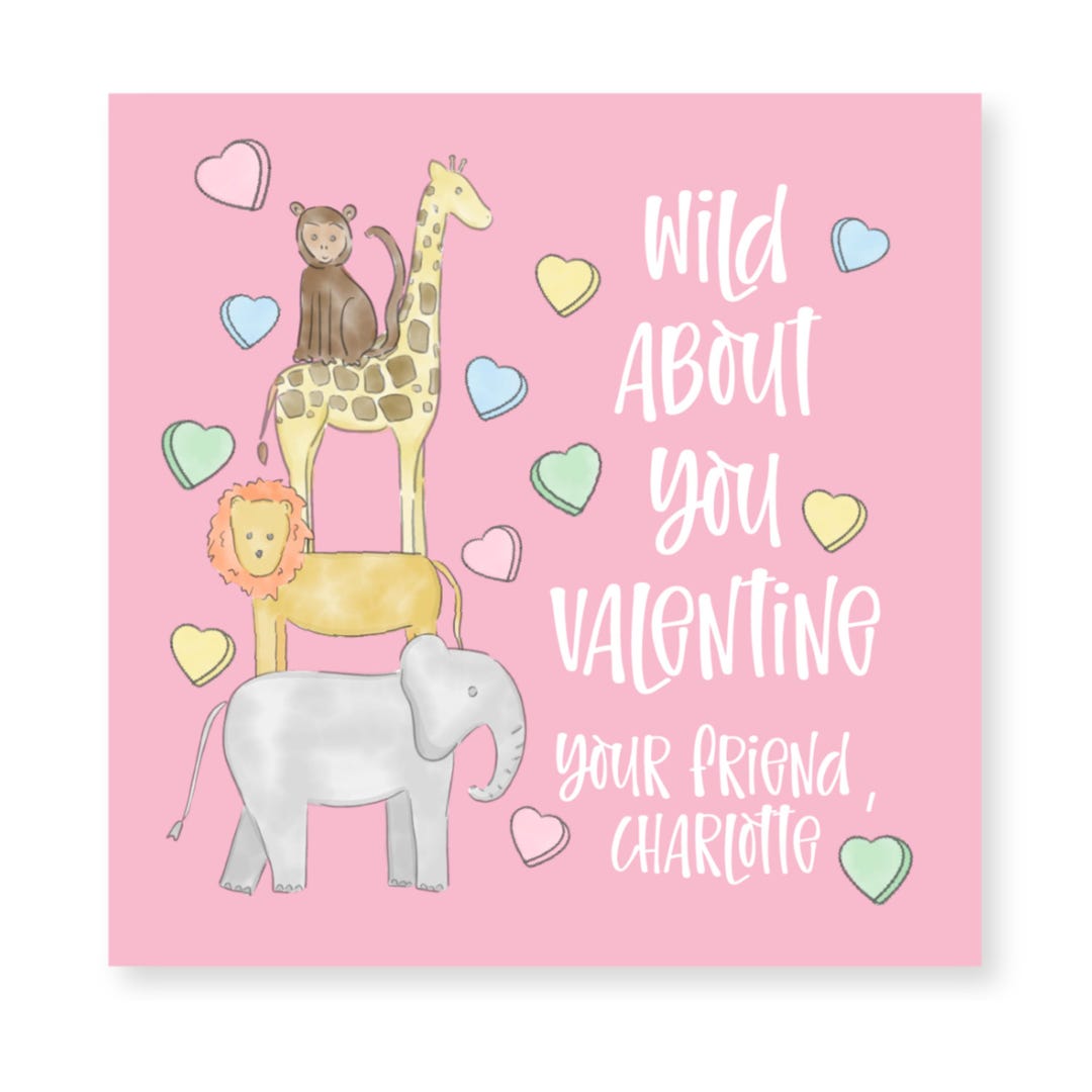 Wild About You Valentine, Safari Animal Valentine, Class Valentine ...