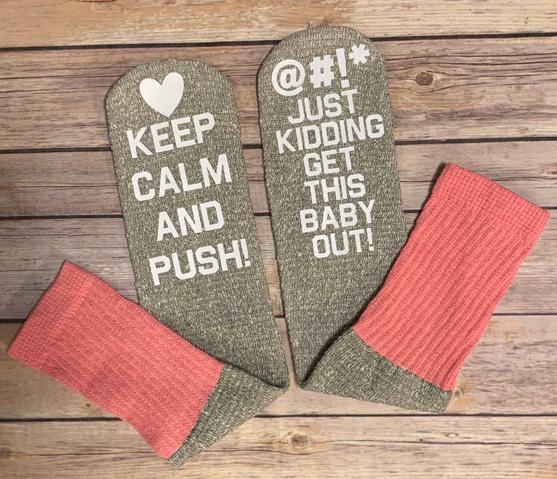 Keep Calm and Get This Baby Out Labor and Delivery SOCKS | Etsy