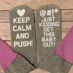 Keep Calm and Get This Baby Out Labor and Delivery SOCKS - Etsy