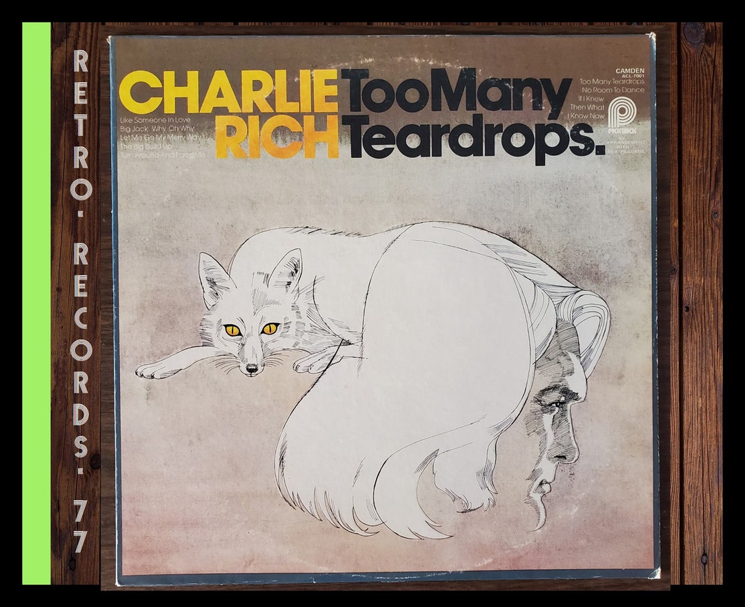 Charlie Rich – Too Many Teardrops LP, 1975, Country, Honky Tonk, Album ...