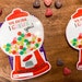 Gumball Machine Tags, Bubble Gum Valentines, Boy Girl Kids Classroom ...