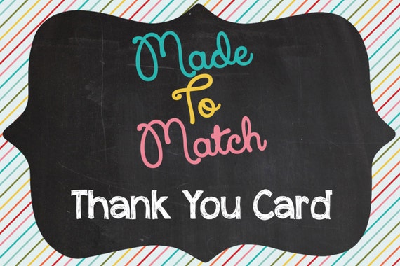 Printable Made to Match Thank You Card Made to Match Any - Etsy