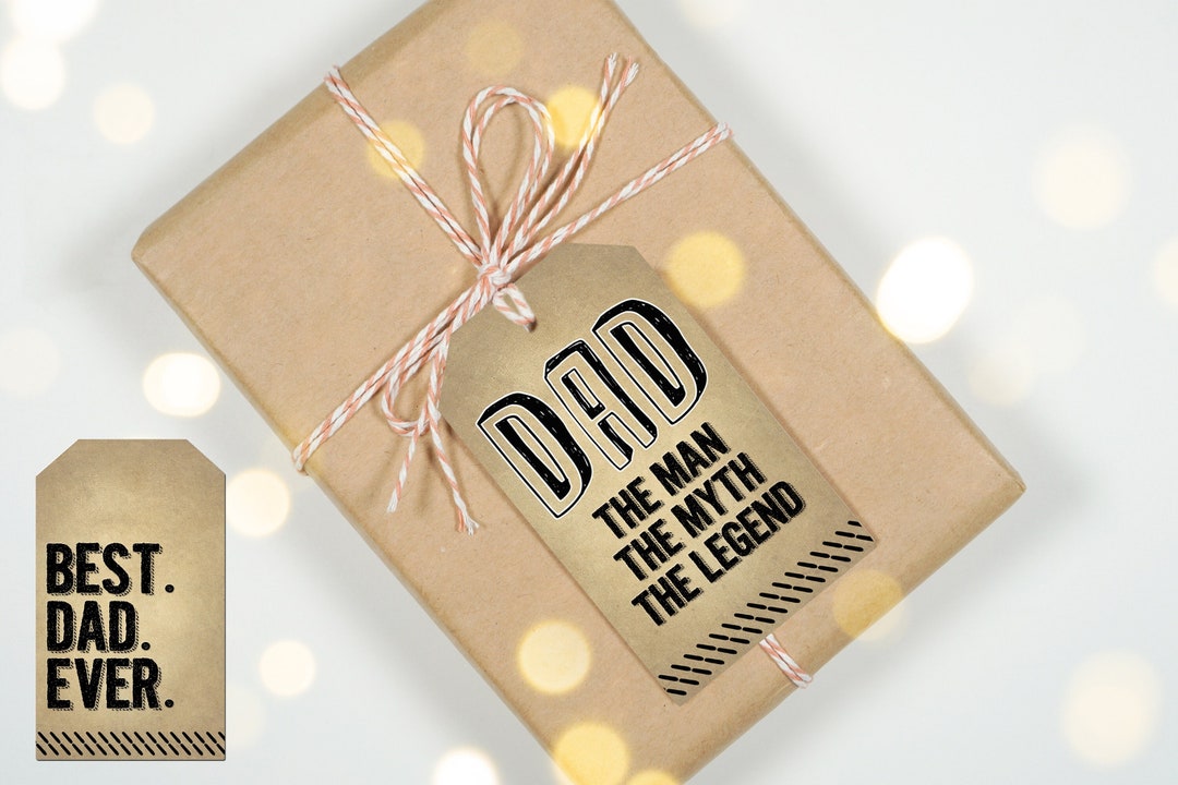 FATHER'S DAY Gift TAGS, Best. Dad. Ever. , the Man the Myth the Legend ...