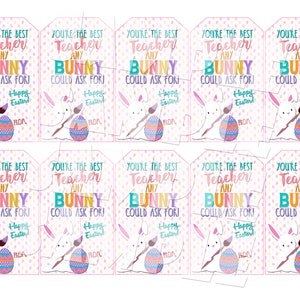 EASTER TEACHER GIFT Tags, Easter Bunny Teacher Tags, You're the Best ...