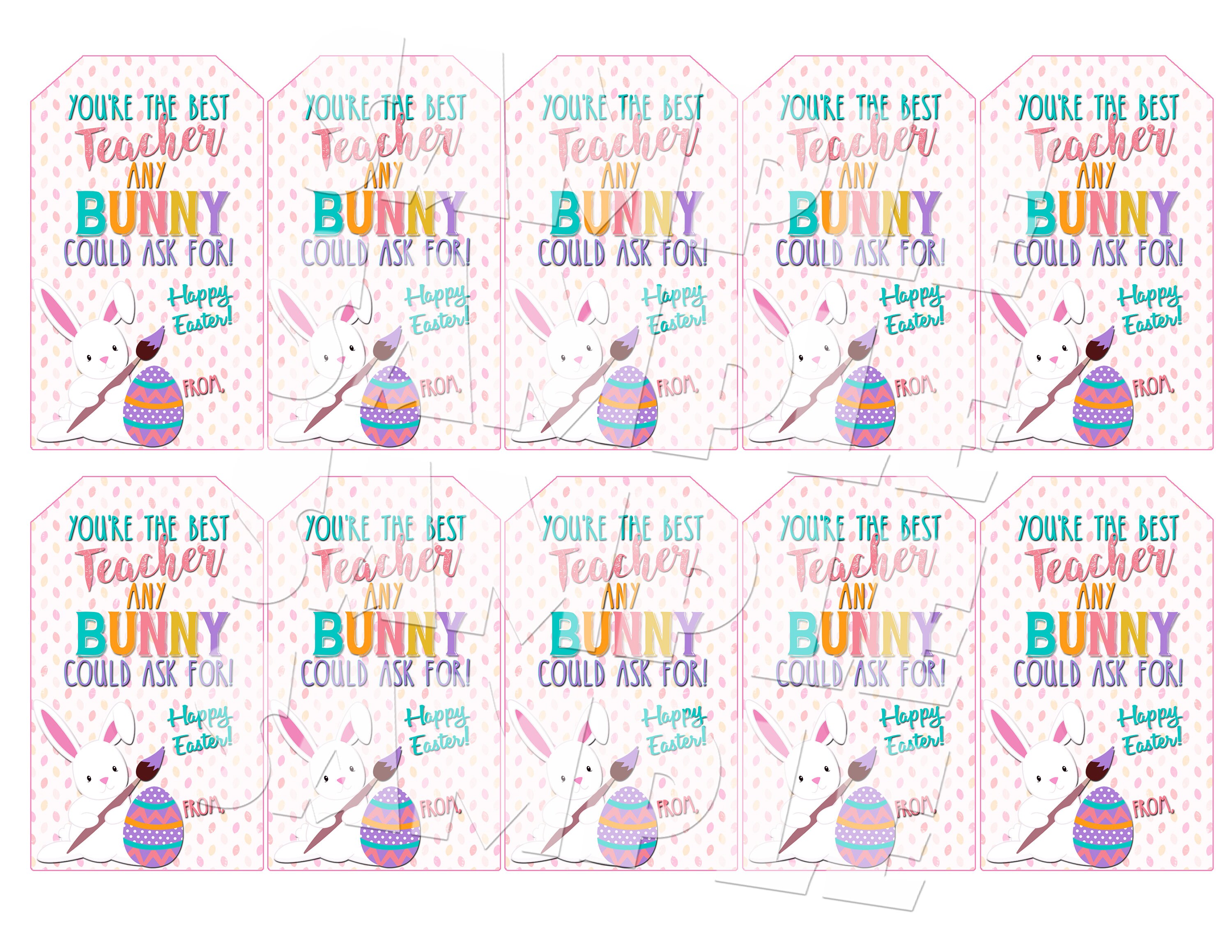 EASTER TEACHER GIFT Tags, Easter Bunny Teacher Tags, You're the Best ...