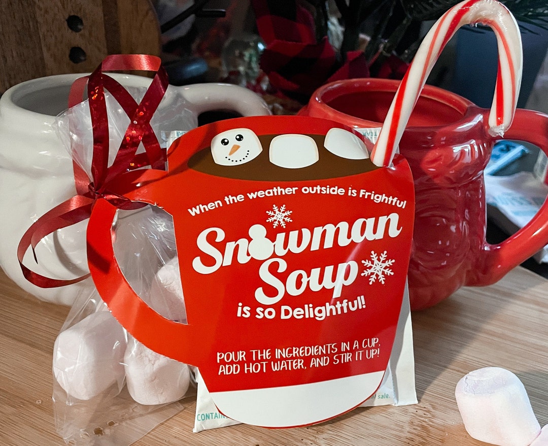 Printable Snowman Soup Gift Tags – Hot Chocolate / Cocoa Treat Toppers ...