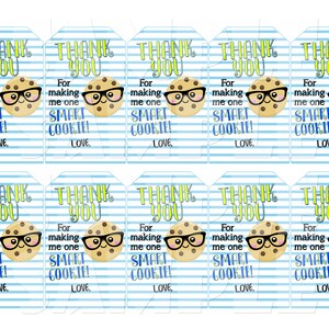 TEACHER GIFT TAGS, Thank You for Making Me One Smart Cookie, Teacher ...