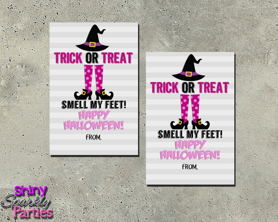 Trick or Treat Smell My Feet Gift Tags, Halloween Pedicure Gift Tags ...