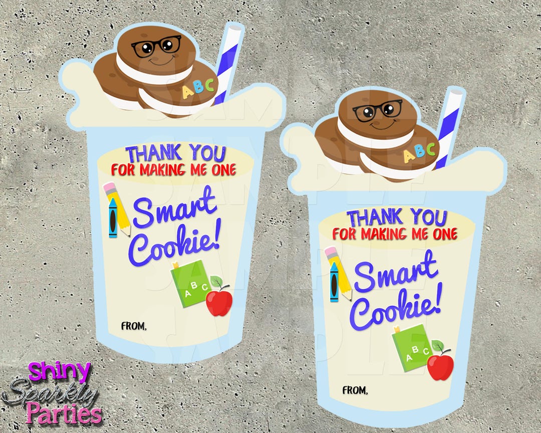 Thanks for Making Me One Smart Cookie, Milk & Cookies, Teacher ...