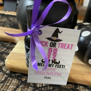 Trick or Treat Smell My Feet Gift Tags, Halloween Pedicure Gift Tags ...