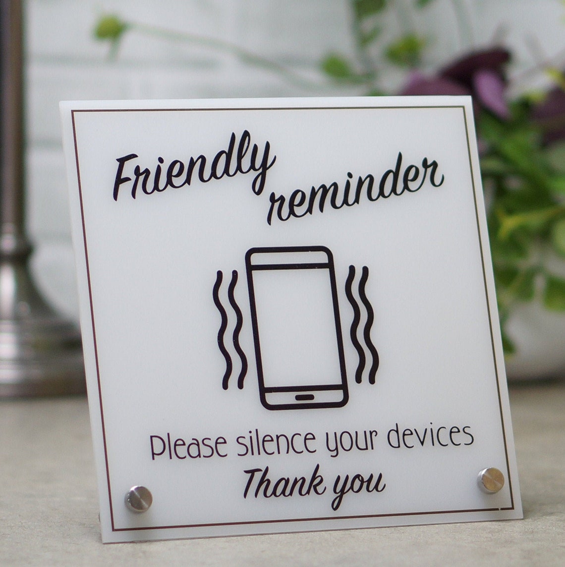 Silence Your Device Reminder Display Sign Acrlyic 8 X 8 Inch - Etsy