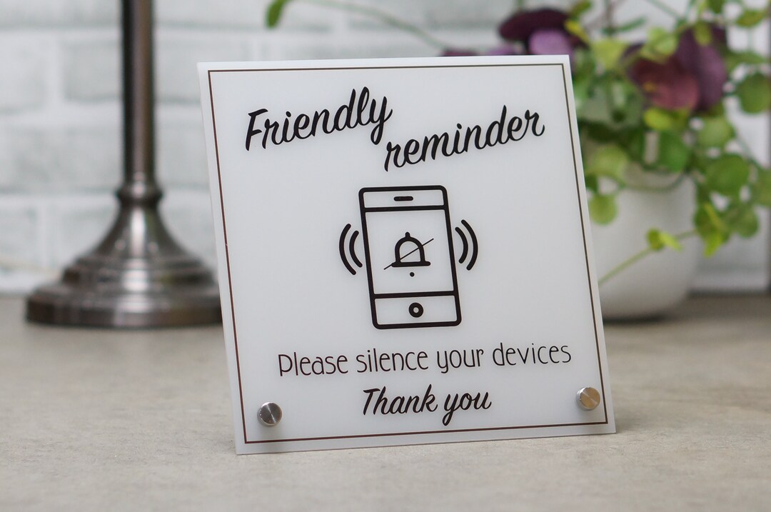 Silence Your Device / Office Reception / Business Desk Sign/ Reminder ...