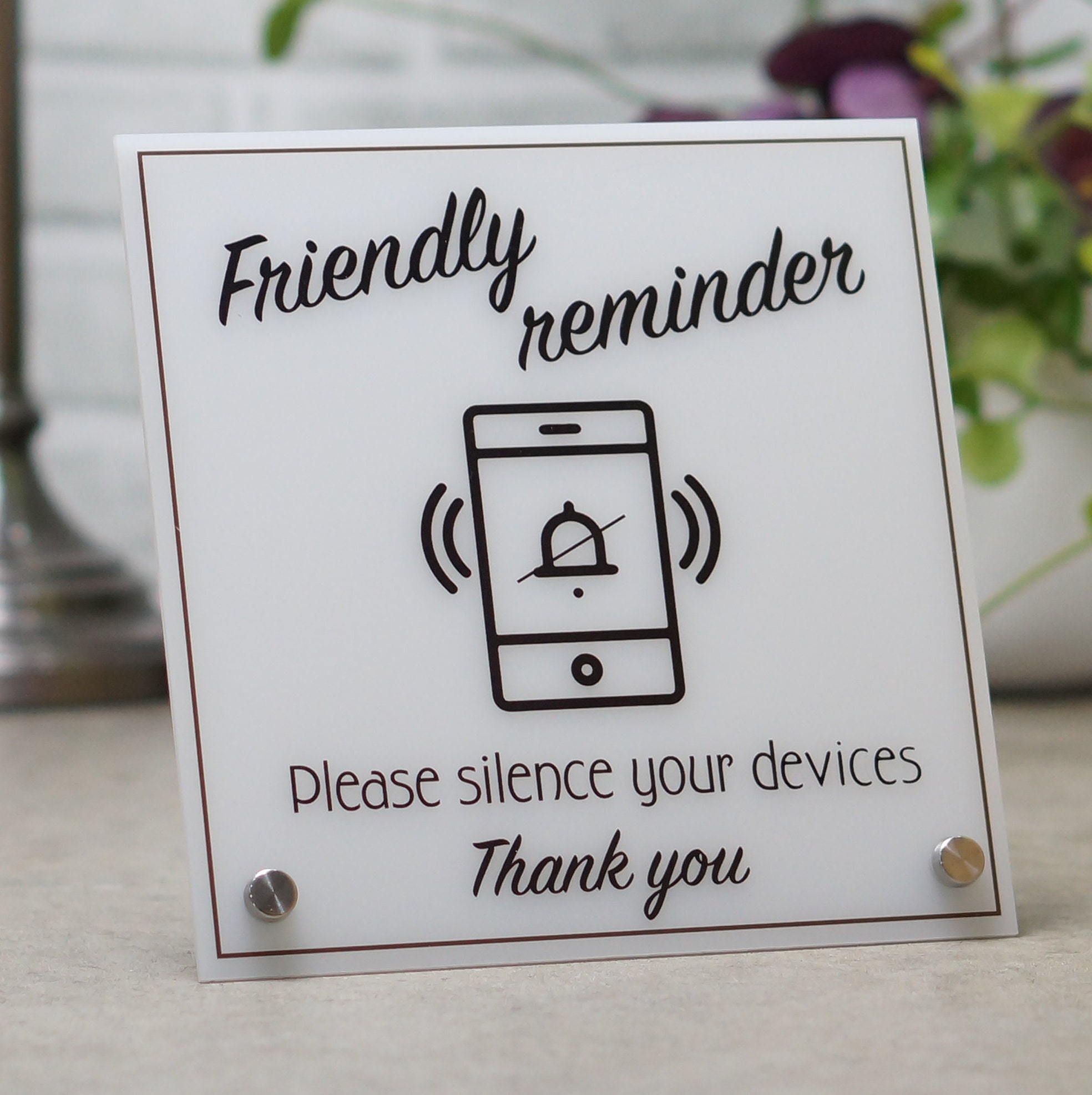 Silence Your Device Reminder Display Sign Acrlyic 8 X 8 Inch - Etsy