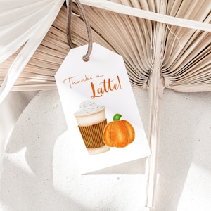 Thanks a Latte Pumpkin Printable Gift Tag Pumpkin Spice INSTANT ...