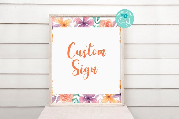 Editable Floral Custom Sign 3 Different Sizes to Choose - Etsy
