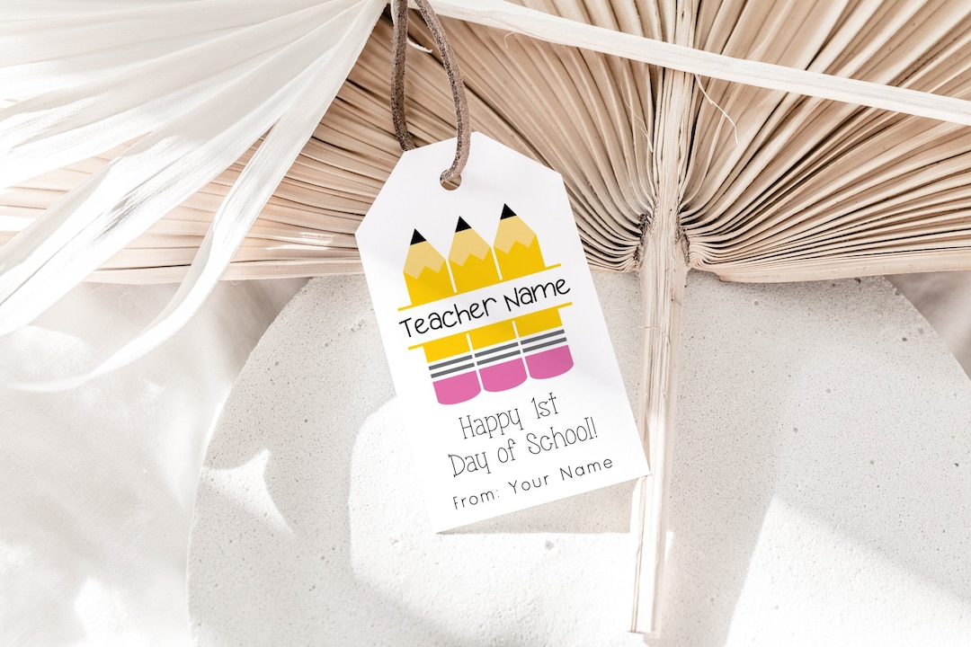 Teacher Printable Gift Pencil Tag First Day of School Student PTO ...