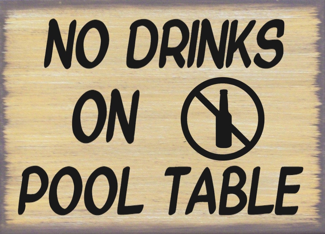 No Drinks on Pool Table Billiards Bar Man Cave Liquor Primitive Rustic ...