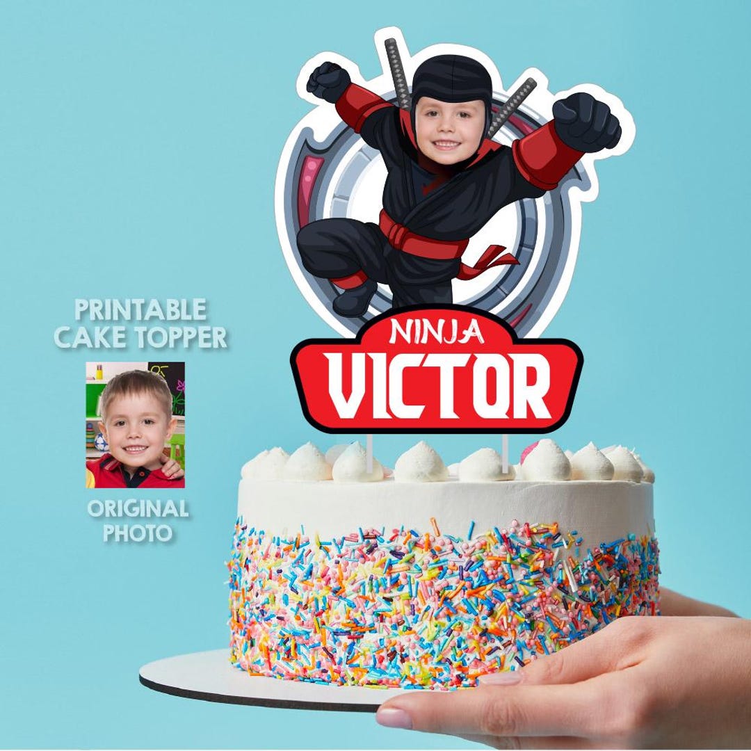 Ninja Printable Cake Topper With Photo, Printable Ninja Cake Topper ...