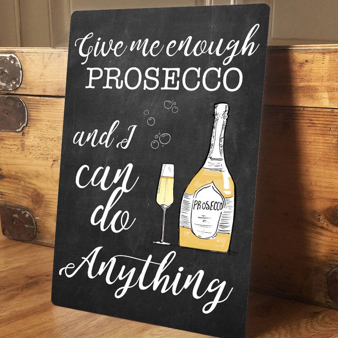 Prosecco Sign - Vintage Style Alcohol Bubbly Bottle and Glass Metal ...