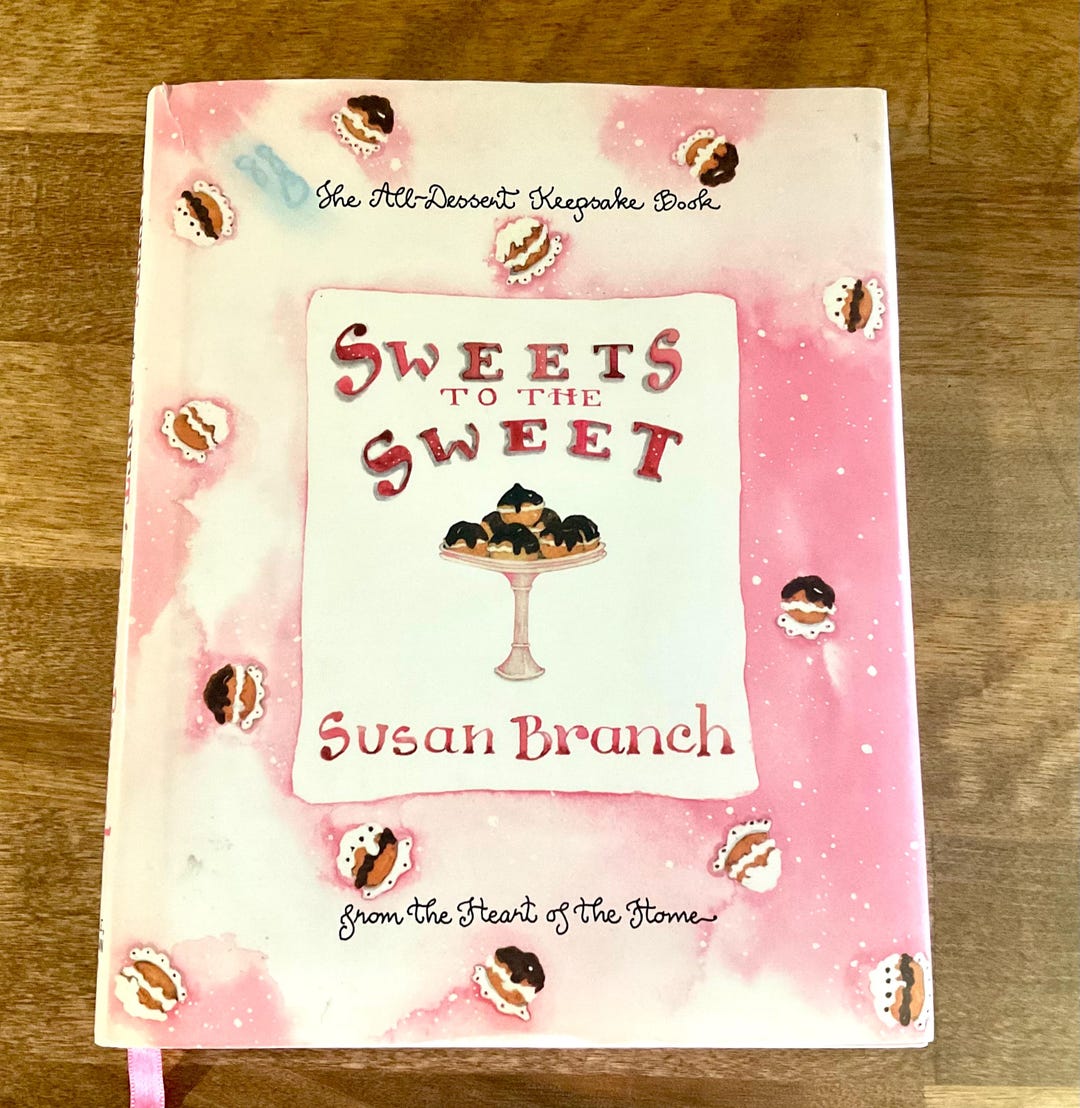 Vintage Sweets to the Sweet Recipe Book, by Artist Susan Branch ...