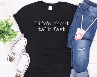 Life Short Talk Fast - Etsy