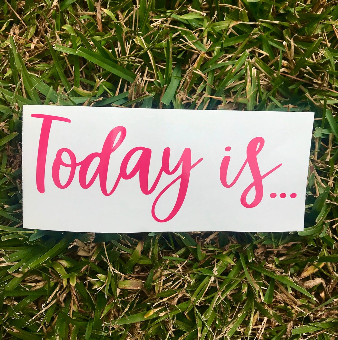 Today is Decal | Classroom Decal | Today is Vinyl Decal | Chalkboard ...