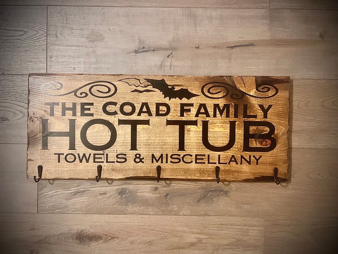 Personalized Distressed Hot Tub Towel Hook|hanging Barnwood Sign|hot ...
